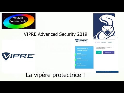Présentation de VIPRE Advanced Security 2019 | La vipère protectrice