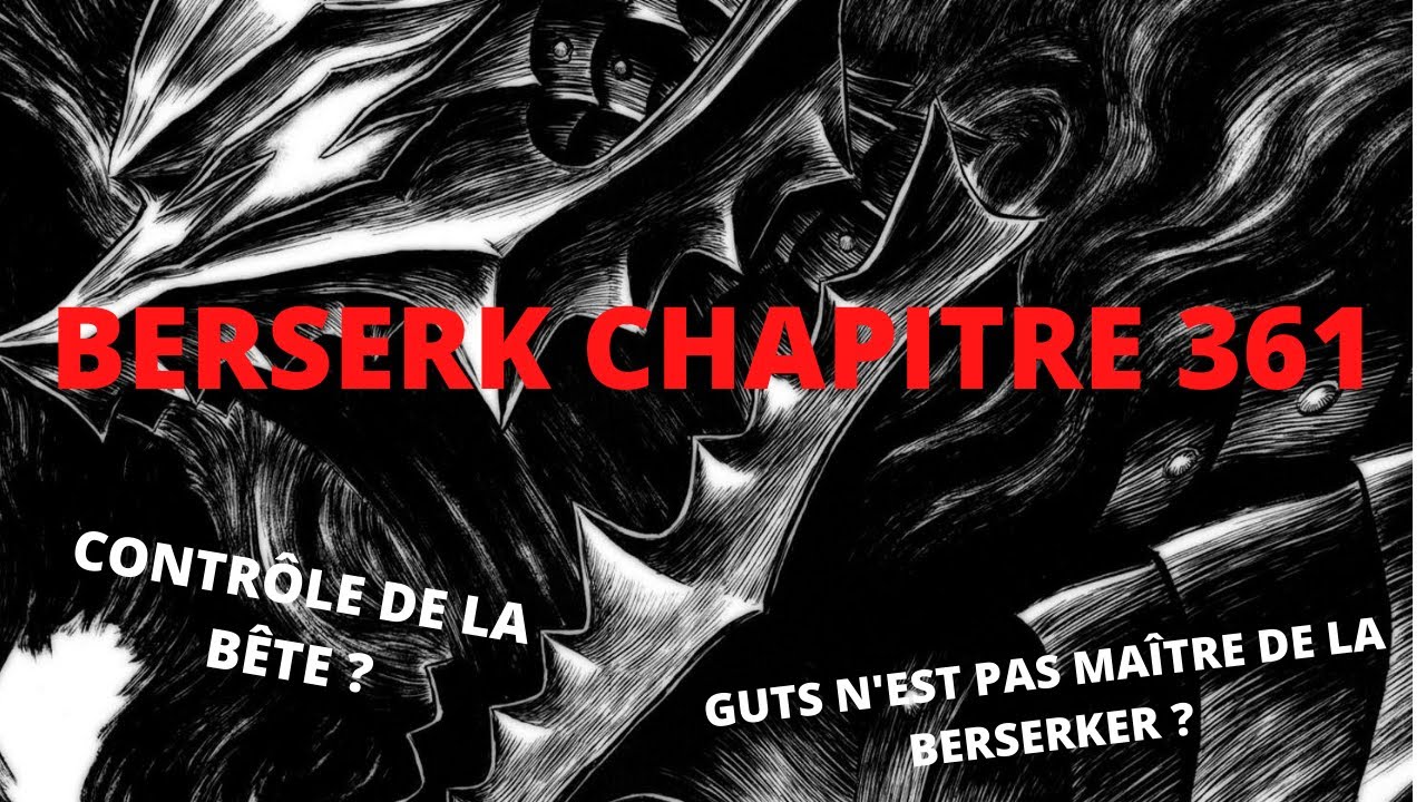 BERSERK: CRITIQUE DU CHAPITRE 361